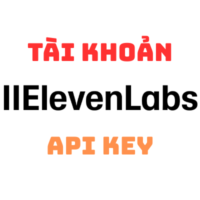 Elevenlabs 10K Credits. Kinh doanh: Tài Khoản 10K Credits kèm API Key ...