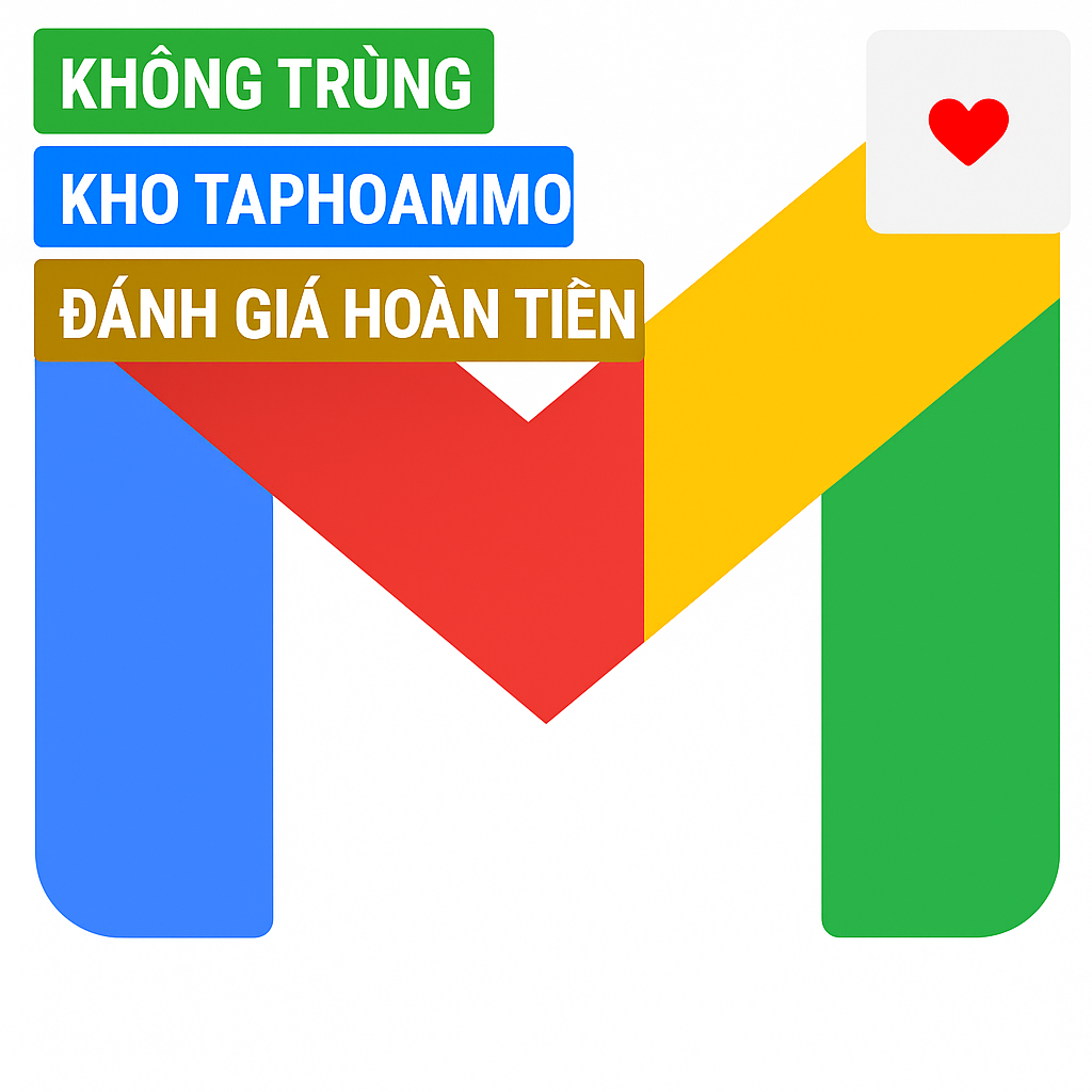 Gmail cổ chất lượng 2004- Gmail new các loại - Chỉ login ở ip việt - Tạp hóa MMO