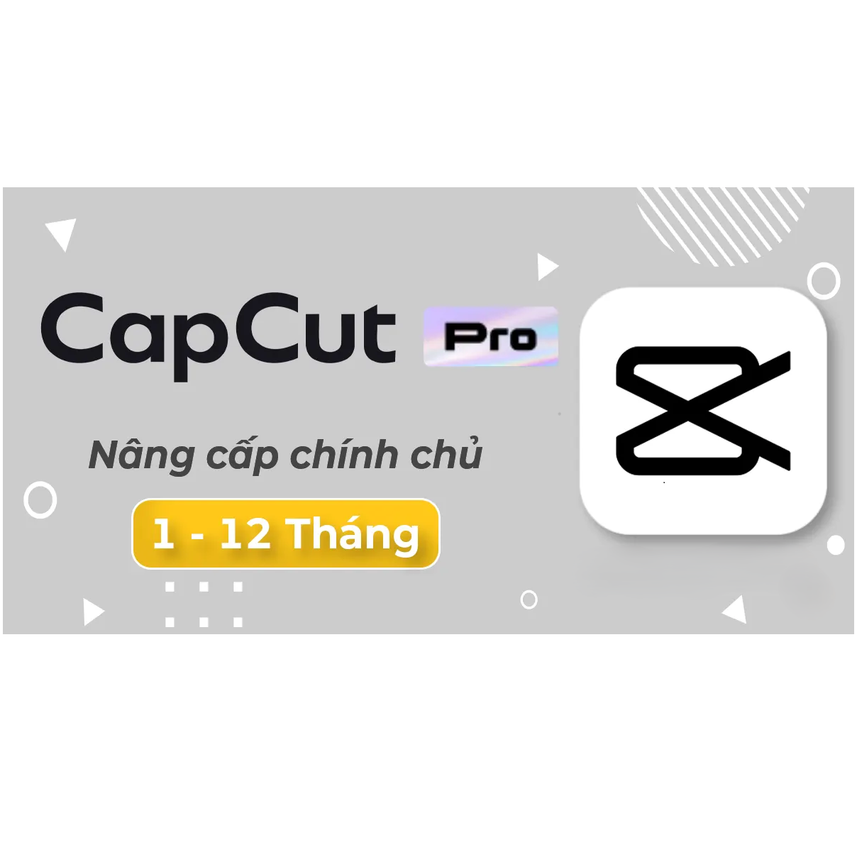 NÂNG CẤP CAPCUT PRO CHÍNH CHỦ GIÁ RẺ - Tạp hóa MMO