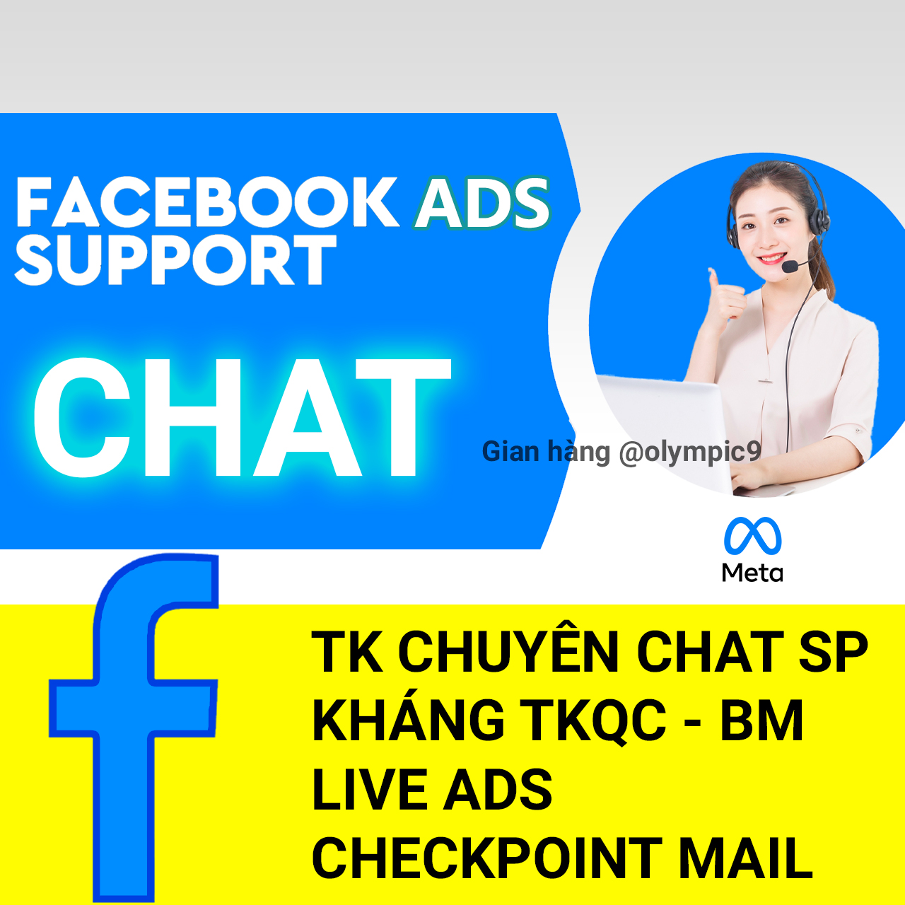 TK FB Chat Support chuyên kháng TKQC, BM - Bao Live Ads Limit - Tạp hóa MMO